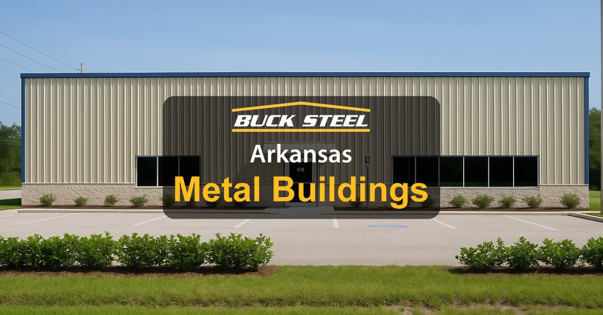 Arkansas Metal Buildings | Arkansas Commercial Steel Buildings